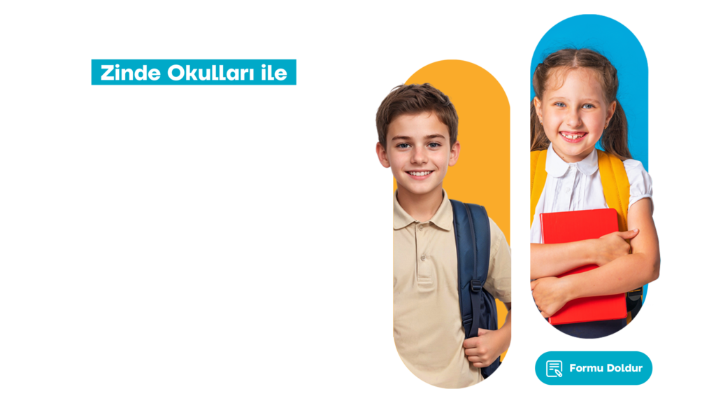 Zinde Okulları | Erken Kayıt Dönemi Avantajları